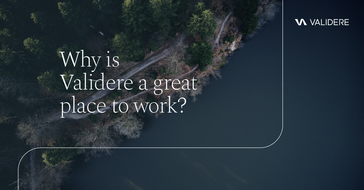 Why Is Validere a Great Place to Work? - Validere